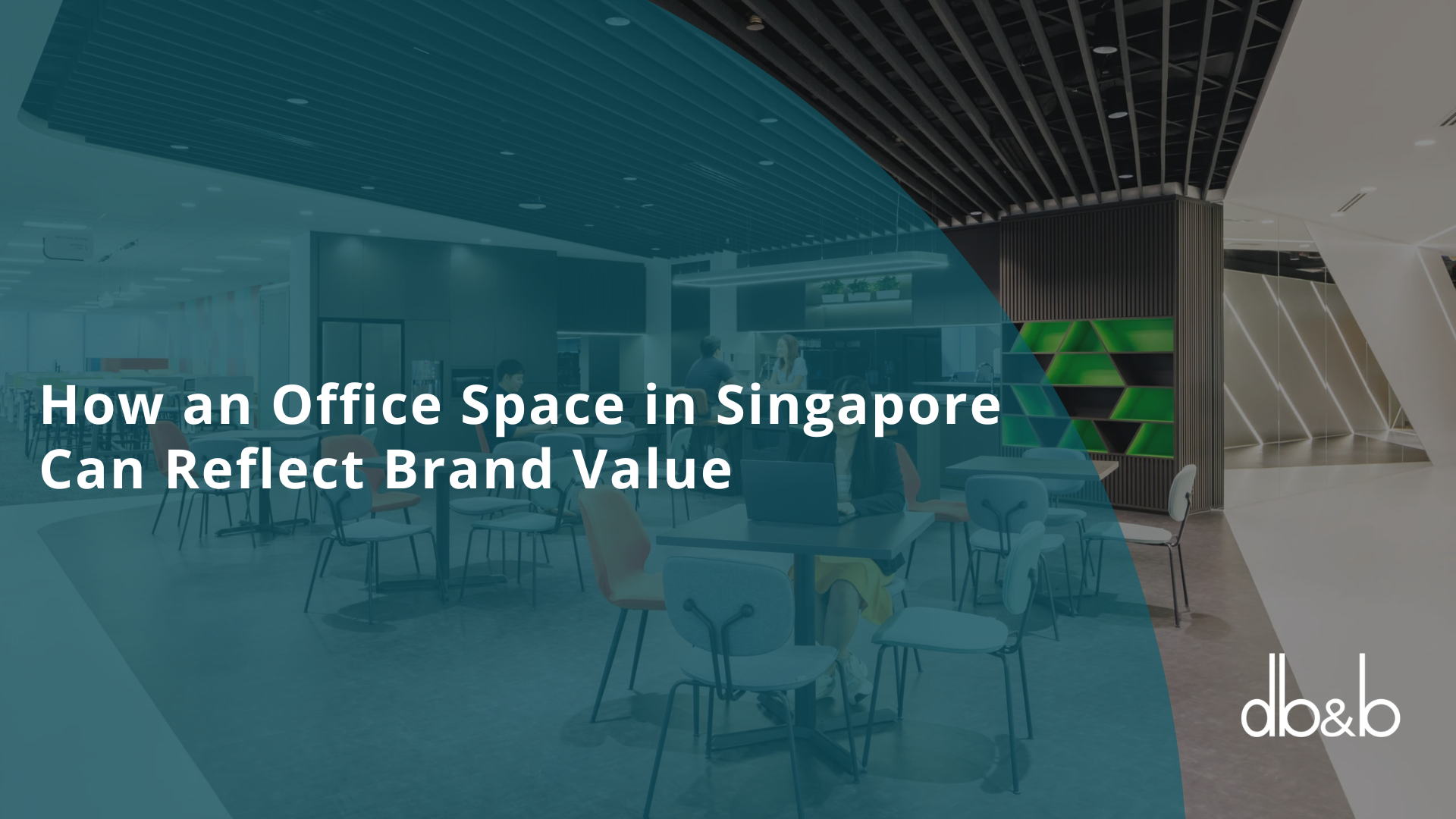 How an Office Space in Singapore Can Reflect Brand Value
